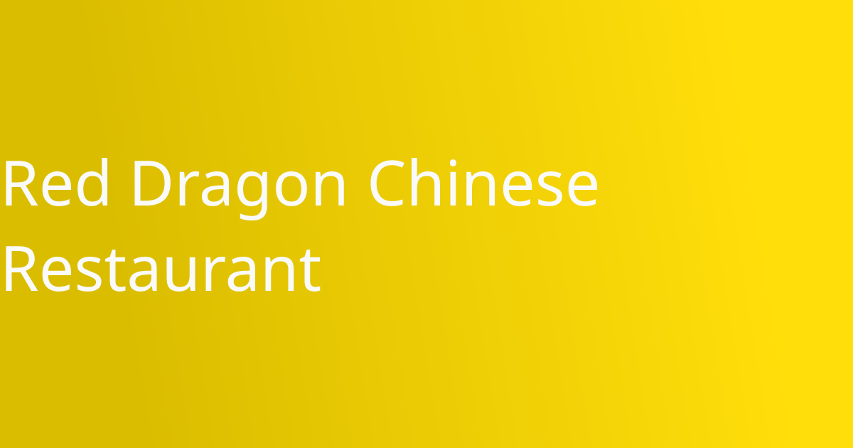 Best Chinese in Raleigh, NC | Red Dragon Chinese Restaurant | Order Online